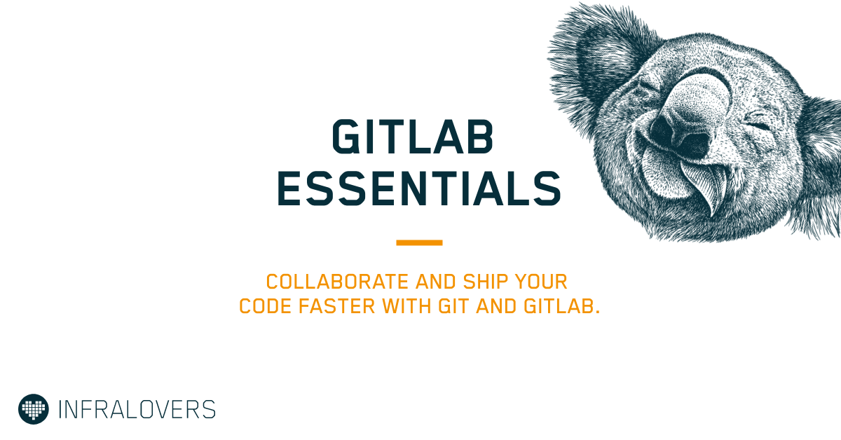 GitLab Essentials | Infralovers